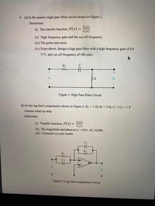 Solved 4. (a) In the passive high pass filter circuit shown | Chegg.com