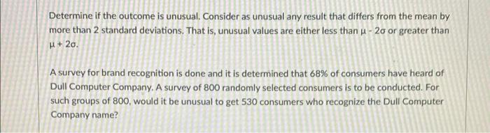 Solved Determine if the outcome is unusual. Consider as | Chegg.com