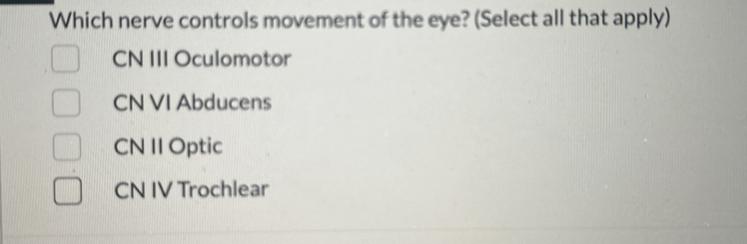Solved Which nerve controls movement of the eye? (Select all | Chegg.com