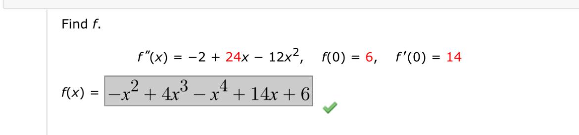 Solved Find f.f''(x)=-2+36x-12x2,f(0)=8,f'(0)18(x): | Chegg.com