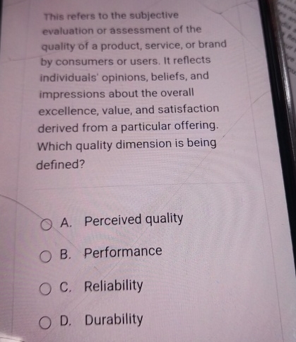 Solved This refers to the subjective evaluation or | Chegg.com