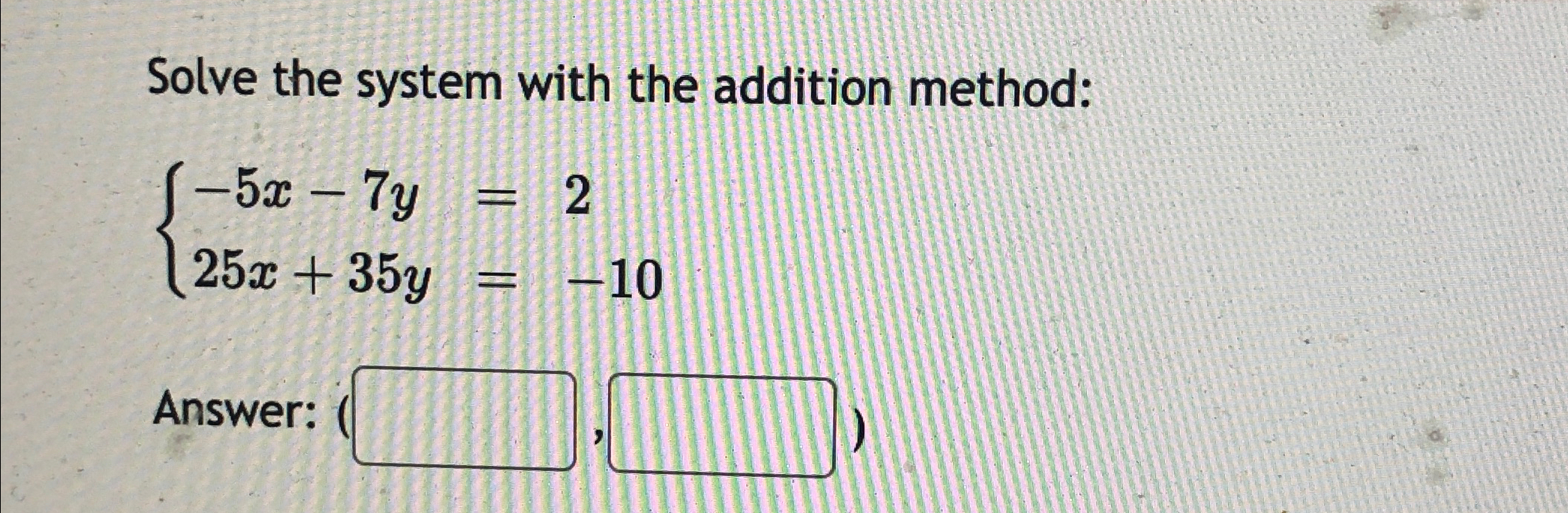 Solved Solve the system with the addition | Chegg.com