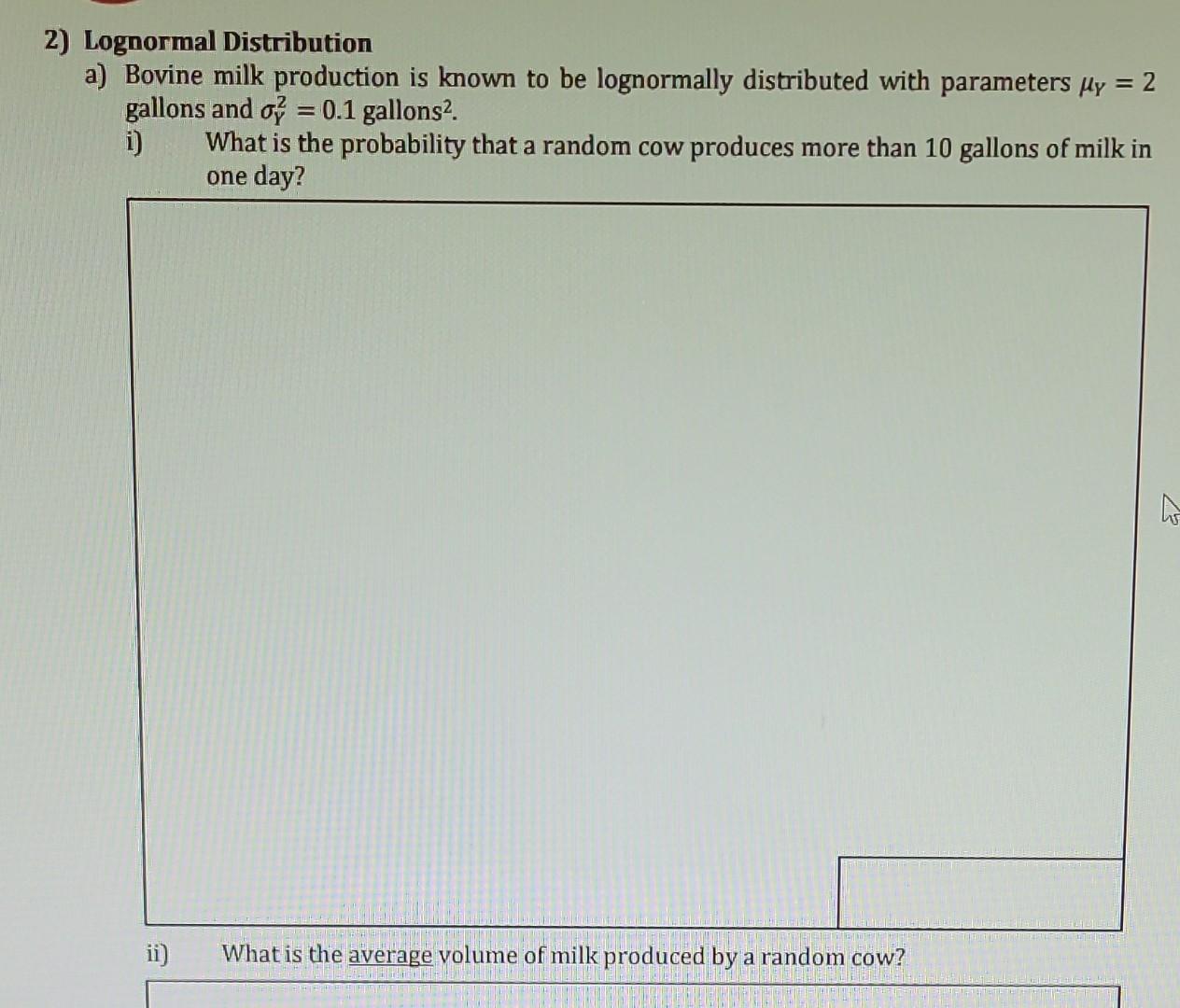 Solved Lognormal Distribution a) Bovine milk production is | Chegg.com