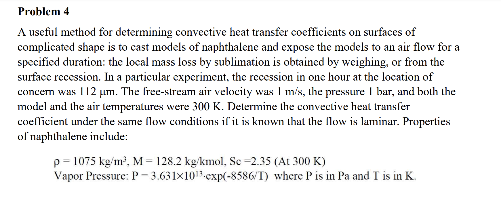 Solved Problem 4A useful method for determining convective | Chegg.com