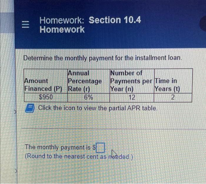 Solved Homework: Section 10.4 Homework Determine the monthly | Chegg.com