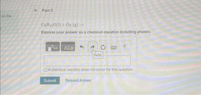 Solved C7H16(l)+O2( g)→ Express your answer as a chewical | Chegg.com