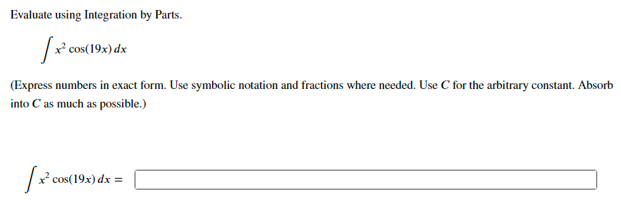 Solved Evaluate using Integration by | Chegg.com