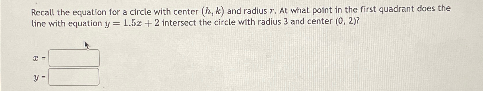 Solved Recall the equation for a circle with center (h,k) | Chegg.com