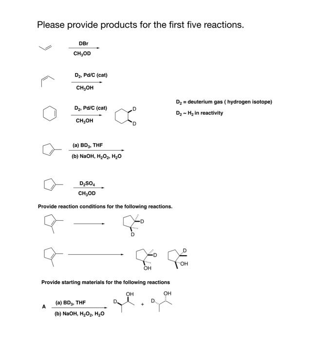 Solved Please provide products for the first five reactions. | Chegg.com