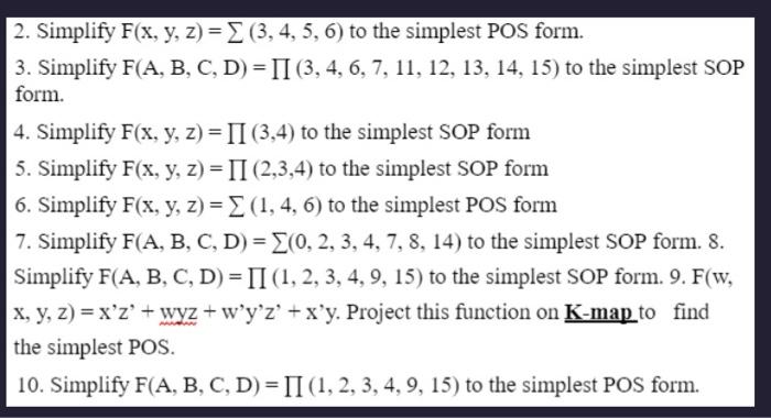 Solved 2. Simplify F(x,y,z)=∑(3,4,5,6) to the simplest POS | Chegg.com