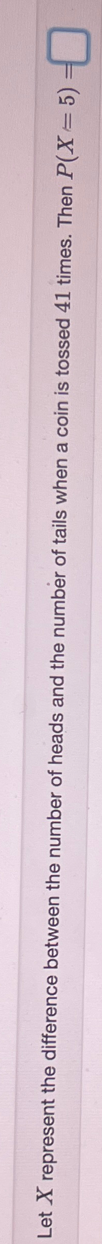 Solved Let x ﻿represent the difference between the number of | Chegg.com
