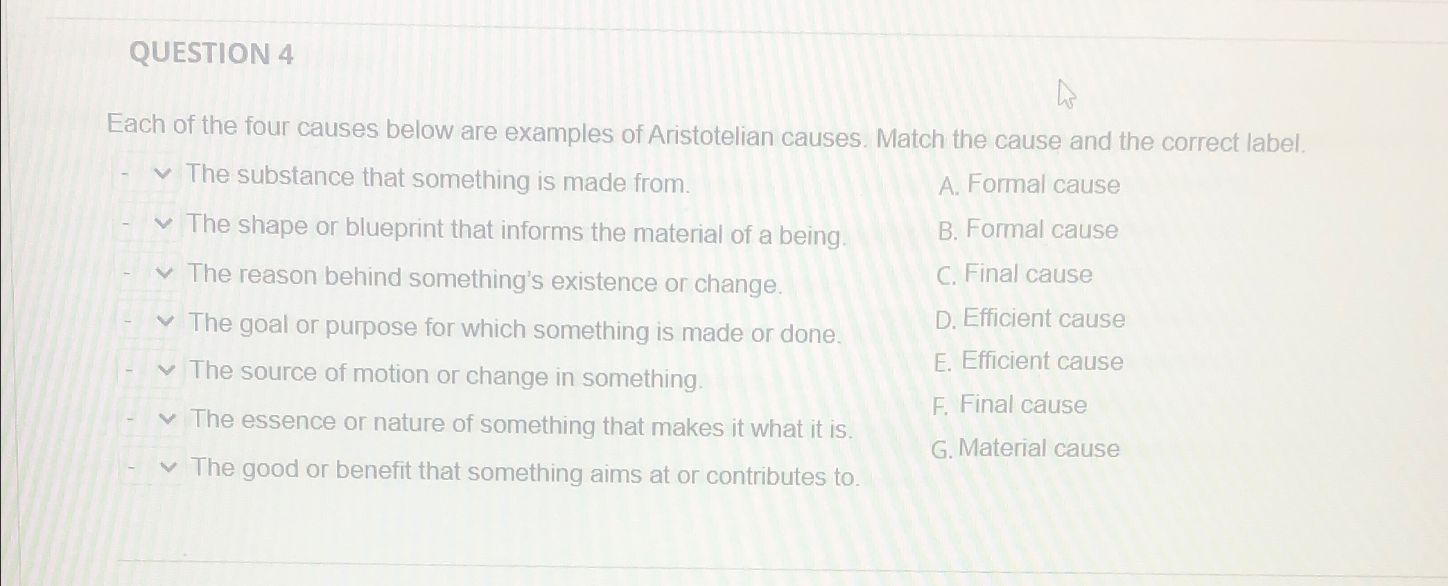Solved QUESTION 4Each of the four causes below are examples | Chegg.com
