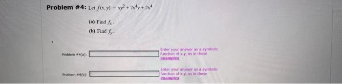 Solved Problem \#4: Let f(x,y)=xy2+7x4y+2x4 (a) Find fx. (b) | Chegg.com