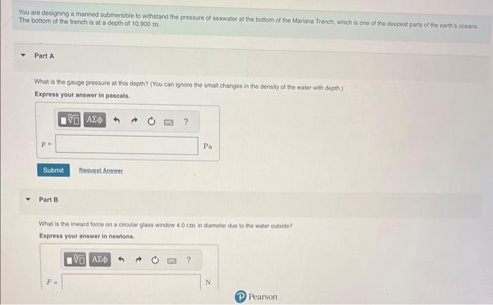 Solved You are designing a manned submersible to withstand | Chegg.com