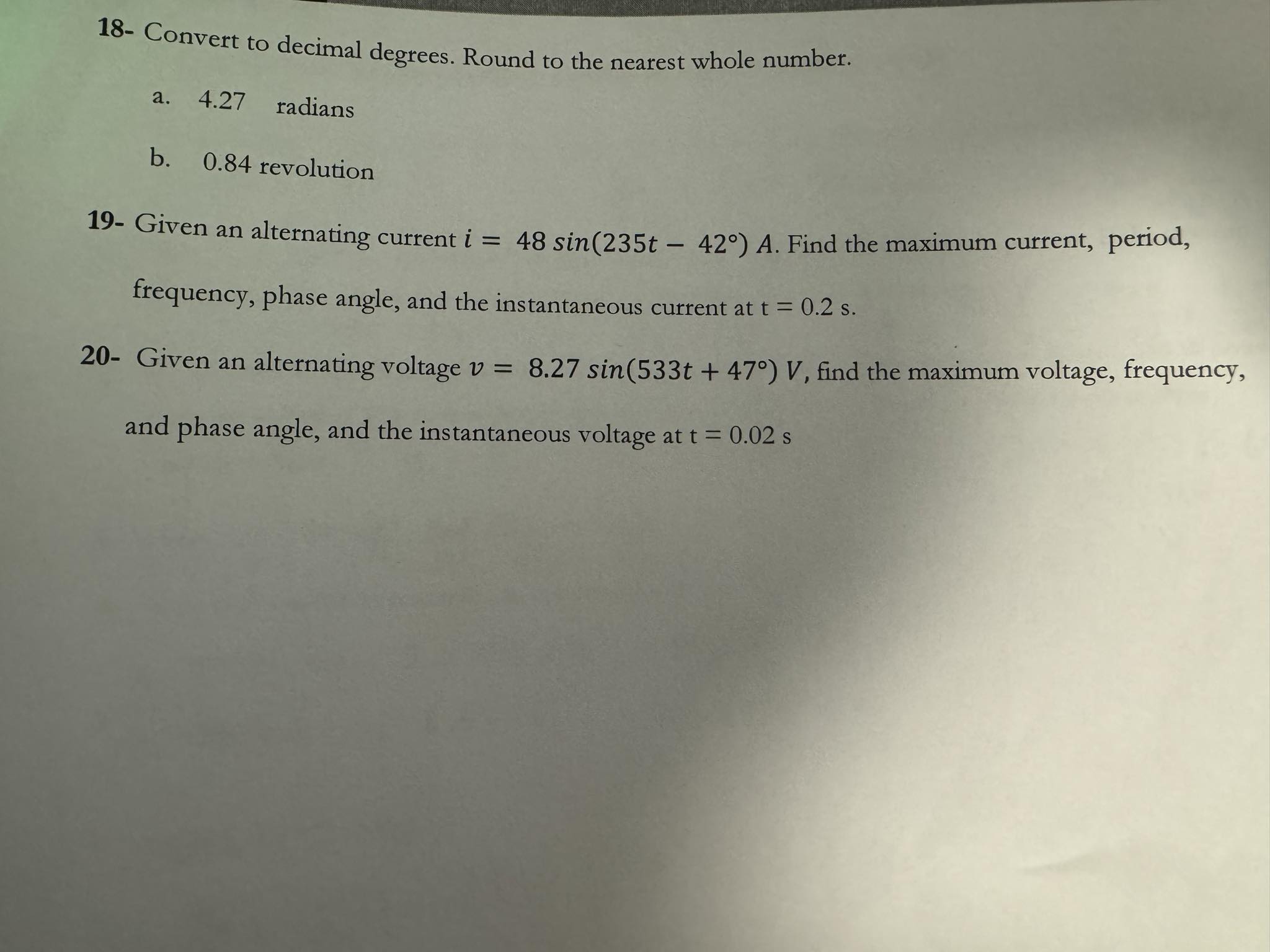 Solved 18- ﻿Convert to decimal degrees. Round to the nearest | Chegg.com