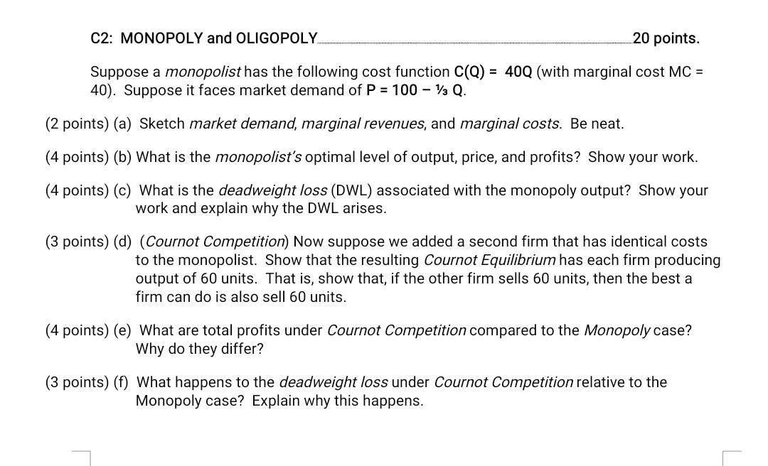 Solved Suppose a monopolist has the following cost function | Chegg.com