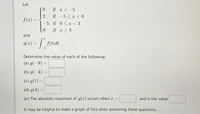 Solved Let f(x)=⎩⎨⎧02−50 if x