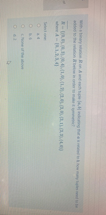 Solved With a binary relation Ron A and each tuple (a, b) | Chegg.com
