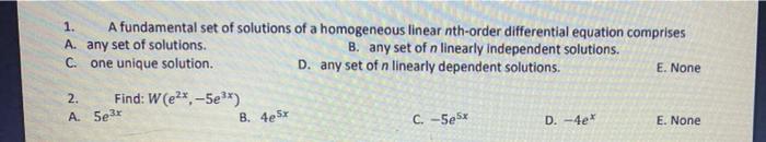 Solved 1. A fundamental set of solutions of a homogeneous | Chegg.com
