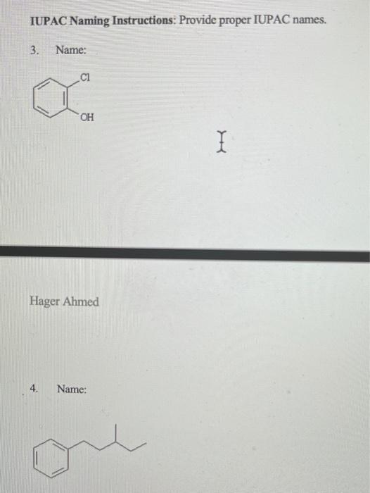 Solved IUPAC Naming Instructions: Provide proper IUPAC | Chegg.com