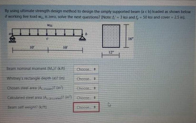 Solved By using ultimate strength design method to design | Chegg.com