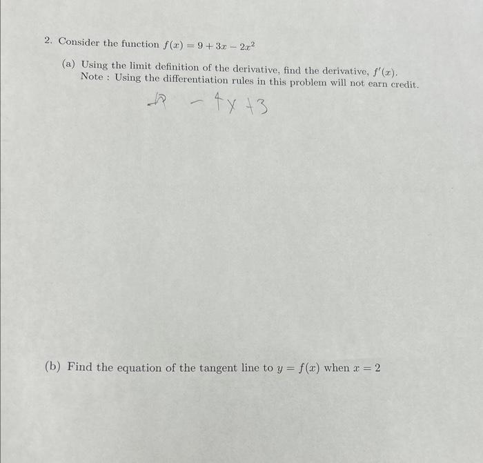 Solved 2. Consider the function f(x)=9+3x−2x2 (a) Using the | Chegg.com