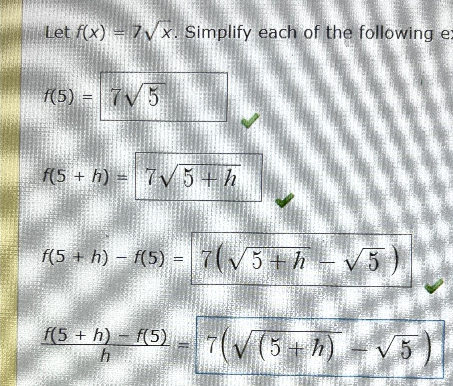 Solved Let f(x)=7x2. ﻿Simplify each of the | Chegg.com