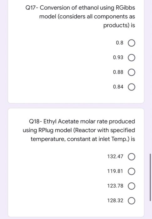 Simulate aspen reactor models: (Q12-Q20) Giving | Chegg.com
