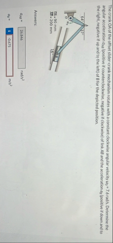 Solved The crank OA of the offset slider-crank mechanism | Chegg.com