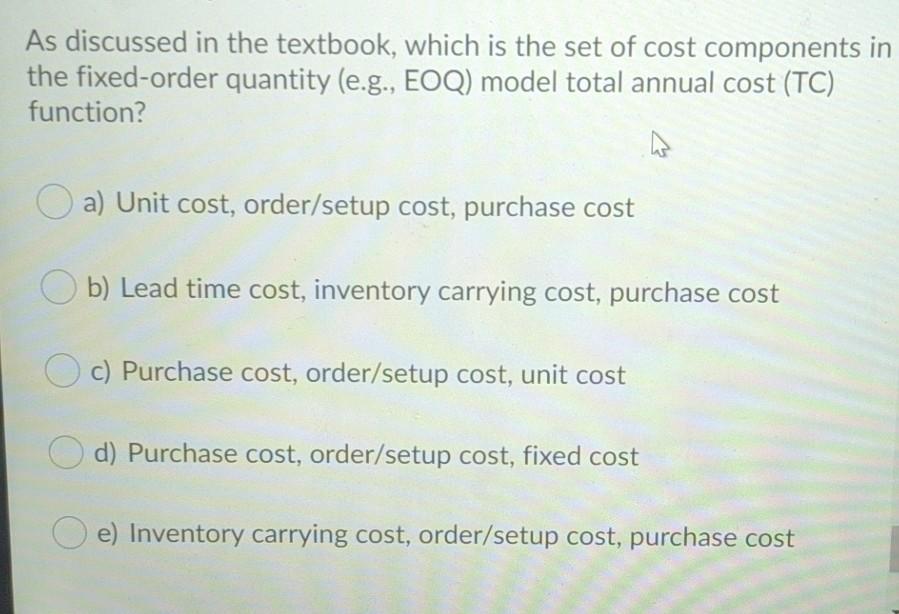 Solved As discussed in the textbook, which is the set of | Chegg.com