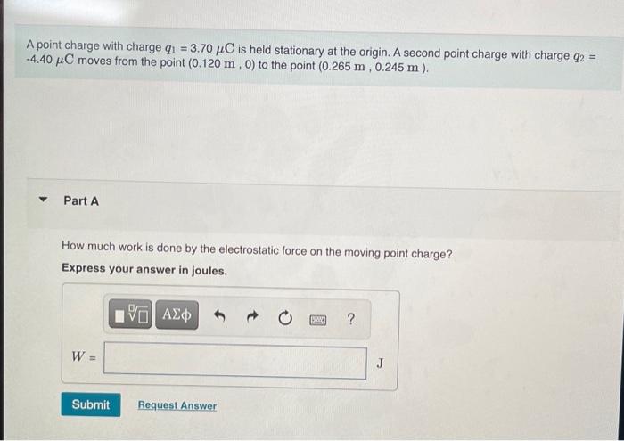 Solved A point charge with charge q1=3.70μC is held | Chegg.com