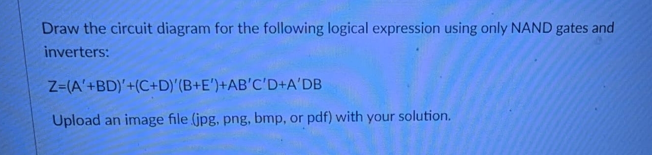 Solved Draw the circuit diagram for the following logical | Chegg.com