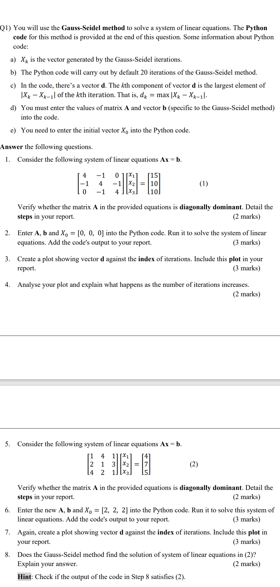 Solved Part of Python code of the Gauss-Seidel method:import | Chegg.com