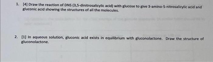 Solved 1. [4] Draw the reaction of DNS (3,5-dinitrosalicylic | Chegg.com