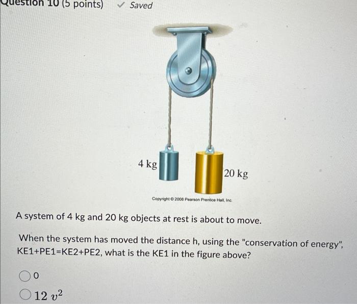 Solved A system of 4 kg and 20 kg objects at rest is about | Chegg.com