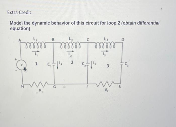 Solved Extra Credit Model the dynamic behavior of this | Chegg.com