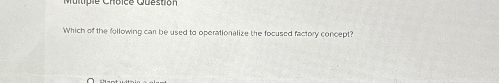 Solved Which of the following can be used to operationalize | Chegg.com