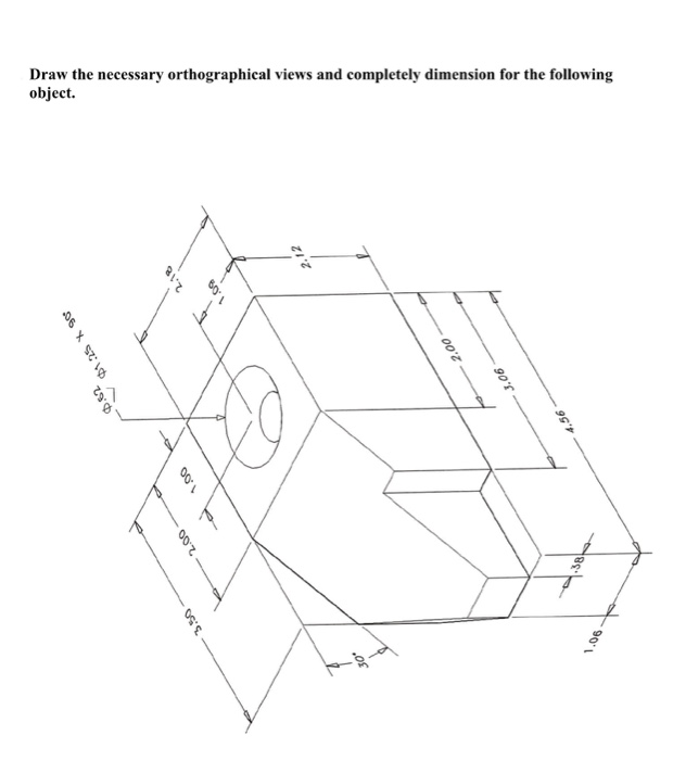 Solved Draw the necessary orthographical views and | Chegg.com