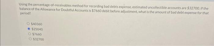 Solved Using the percentage-of-receivables method for | Chegg.com