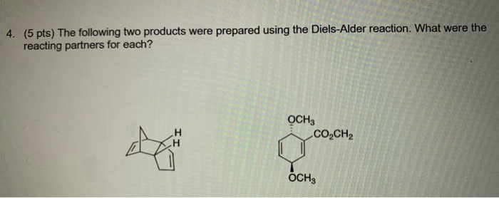 Solved 4. (5 pts) The following two products were prepared | Chegg.com