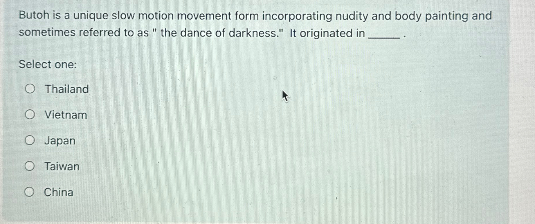 Solved Butoh is a unique slow motion movement form | Chegg.com