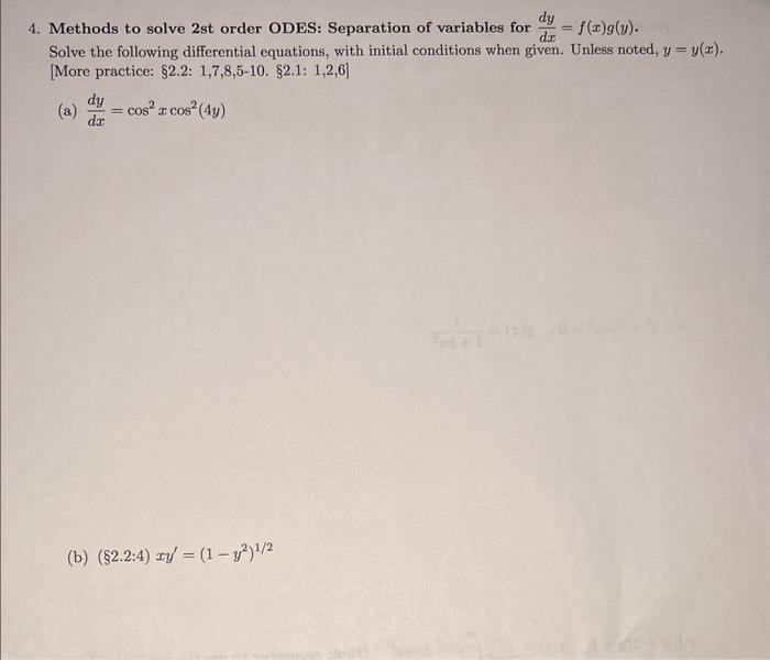 Solved 4. Methods to solve 2st order ODES: Separation of | Chegg.com