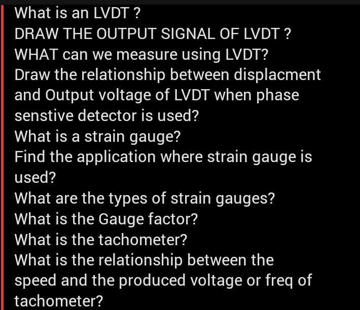 Solved DRAW THE OUTPUT SIGNAL OF LVDT ? WHAT can we measure | Chegg.com