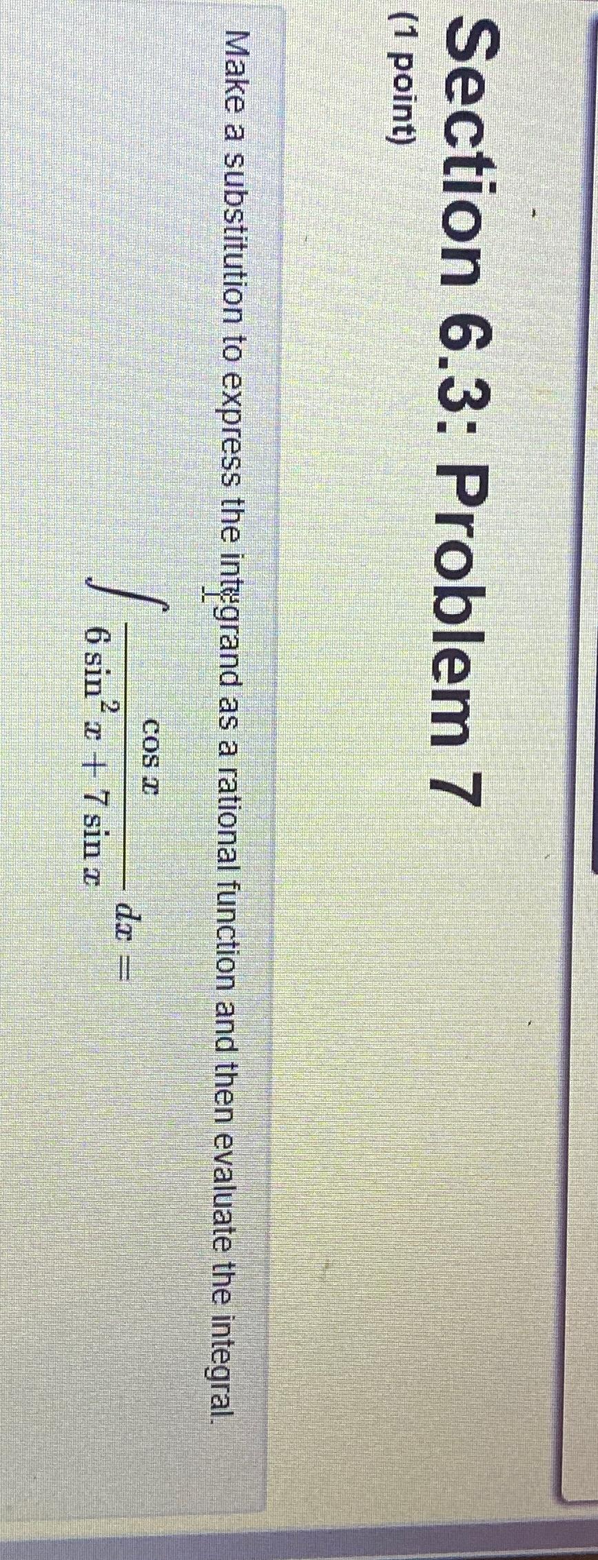 Solved Section 6.3: Problem 7(1 ﻿point)Make a substitution | Chegg.com