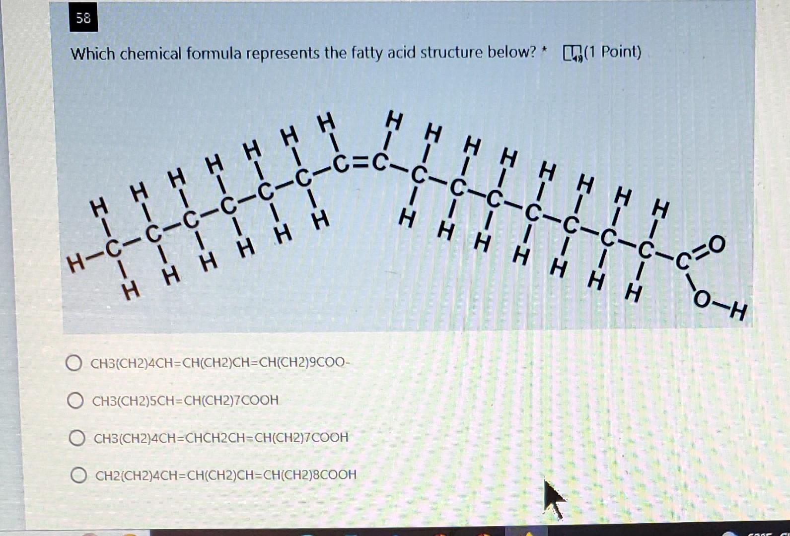 Solved Which chemical formula represents the fatty acid | Chegg.com