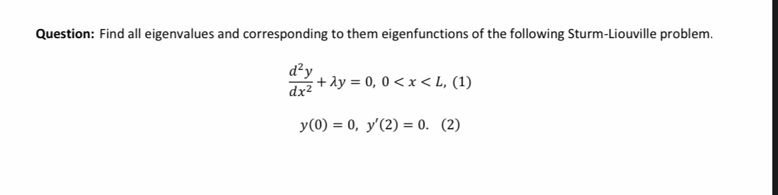 Solved Question: Find all eigenvalues and corresponding to | Chegg.com