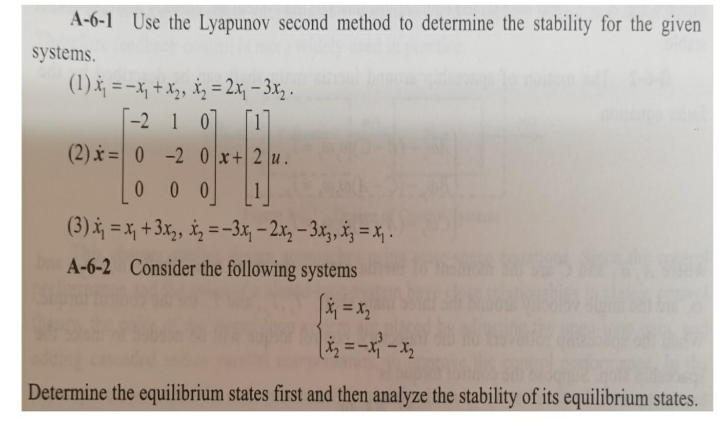 Solved A-6-1 Use the Lyapunov second method to determine the | Chegg.com