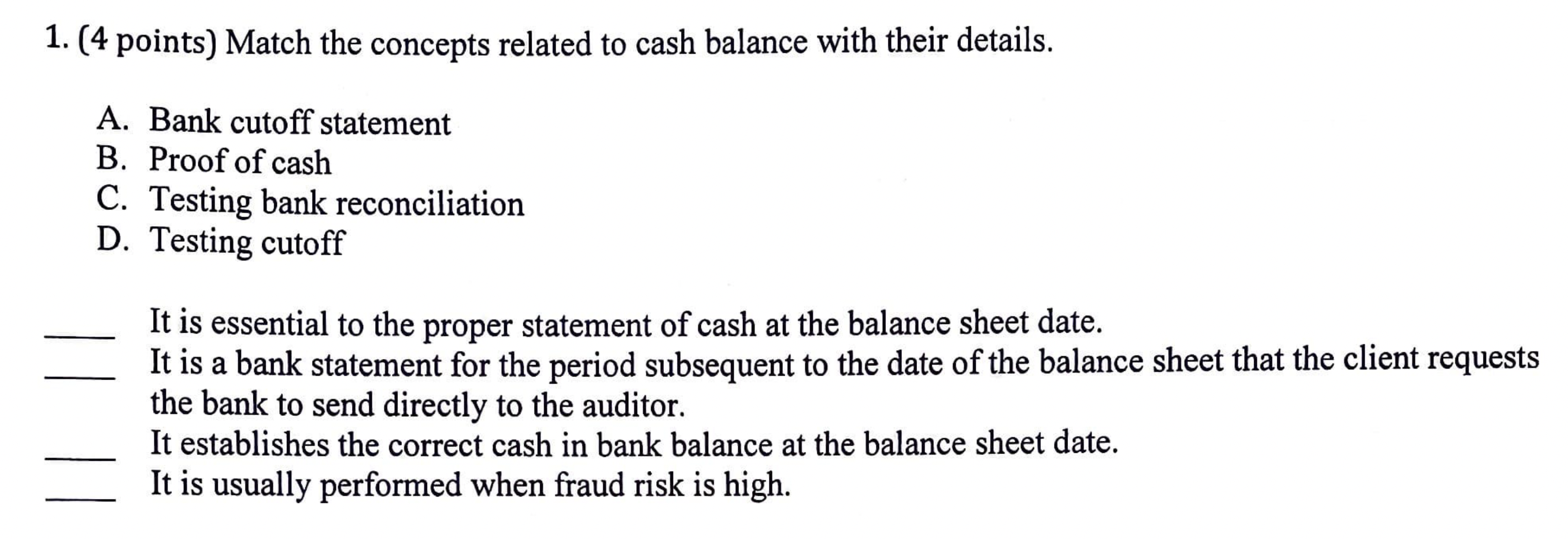Solved (4 ﻿points) ﻿Match the concepts related to cash | Chegg.com
