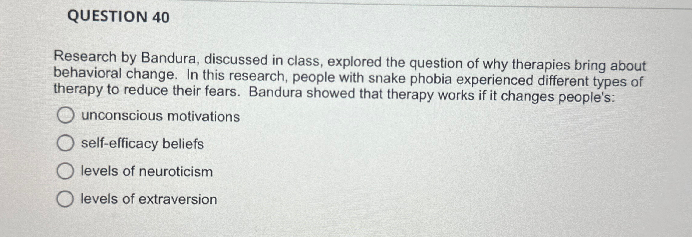 Solved QUESTION 40Research by Bandura, discussed in class, | Chegg.com