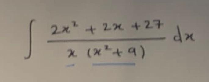 Solved ∫x(x2+9)2x2+2x+27dx | Chegg.com